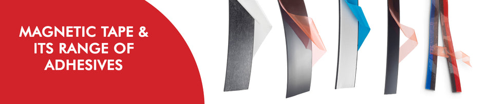 Magnetic Tape & its Range of Adhesives – Anchor Magnets